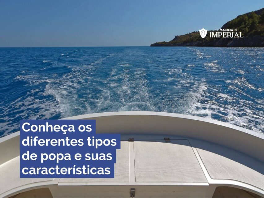 Conheça os diferentes tipos de popa e suas características | Marina ...
